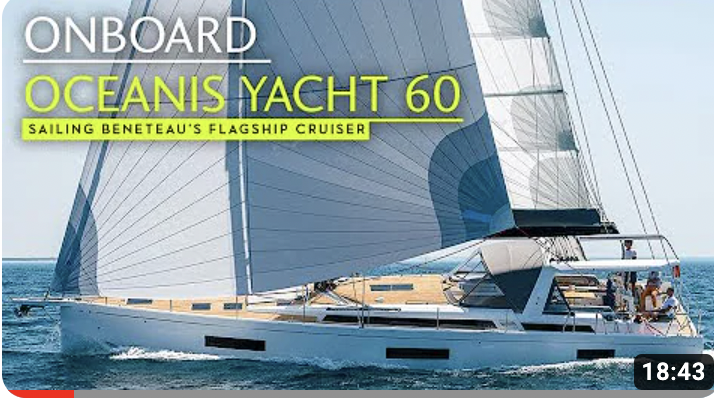 Inside Look at Beneteau's 60-foot Flagship with Yachting World - Blue ...